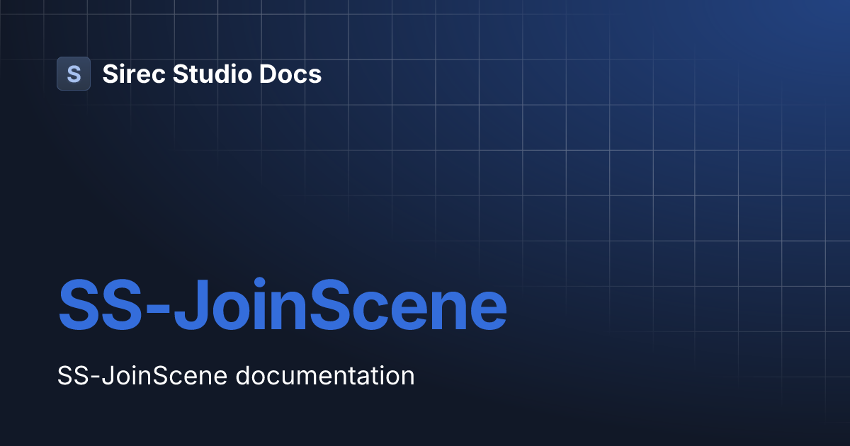SS-JoinScene | Sirec Studio Docs